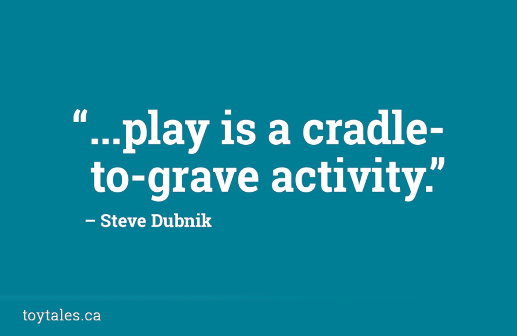 Quote from Steve Dubnik | Toy Tales - Todd Coopee | Toy Tales