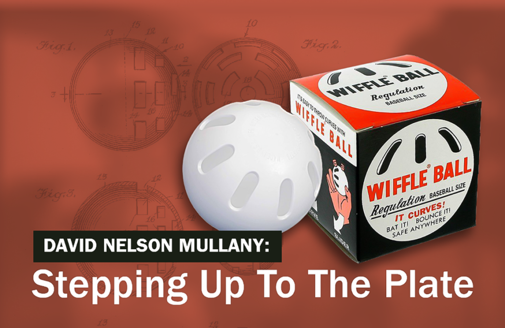 David Nelson Mullany: Stepping Up To The Plate | Toy Tales