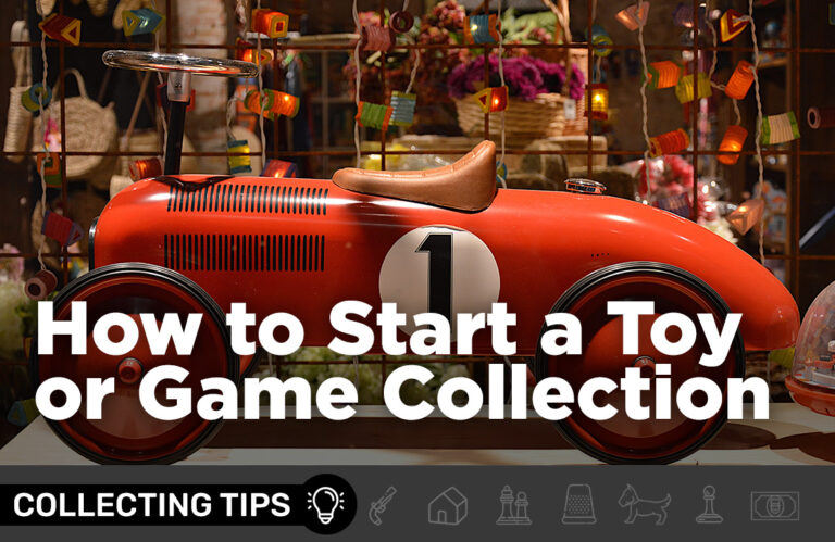 Collecting Tips | Toy Tales