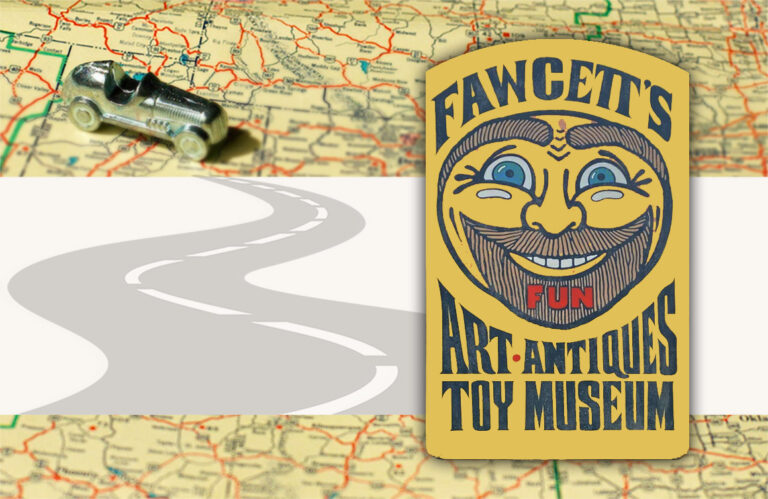 Fawcett’s Antique Toy Museum – Waldoboro, Maine | Toy Tales