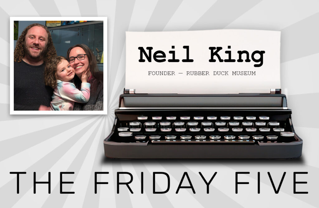 Neil King, Rubber Duck Museum | Toy Tales