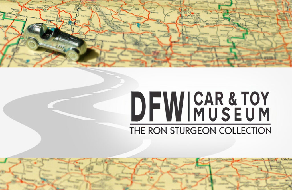DFW Car & Toy Museum – Fort Worth, Texas | Toy Tales